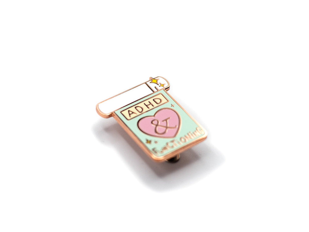 ADHD & Functioning - Mental Health Awareness Hard Enamel Pin